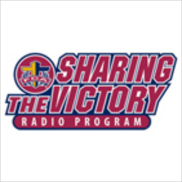FCA's Sharing the Victory Radio Program | Listen to Podcasts On Demand ...