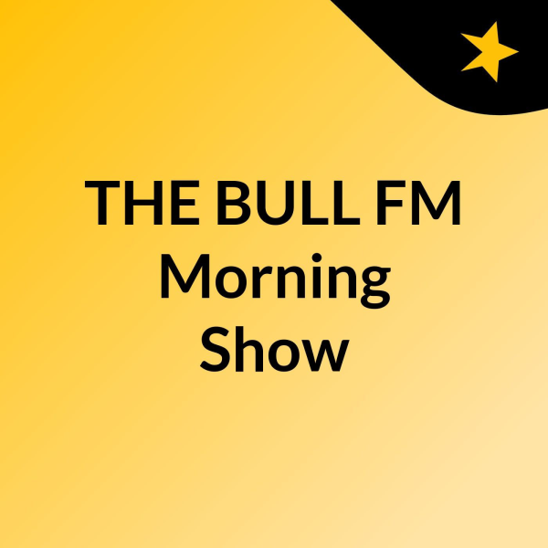 THE BULL FM Morning Show | Listen to Podcasts On Demand Free | TuneIn