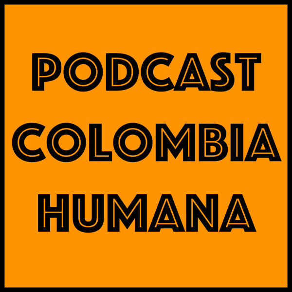 Colombia Humana | Listen to Podcasts On Demand Free | TuneIn