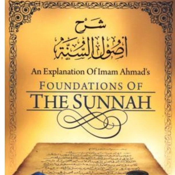 Exp. of Usool As-Sunnah of Imam Ahmad | Listen to Podcasts On Demand ...