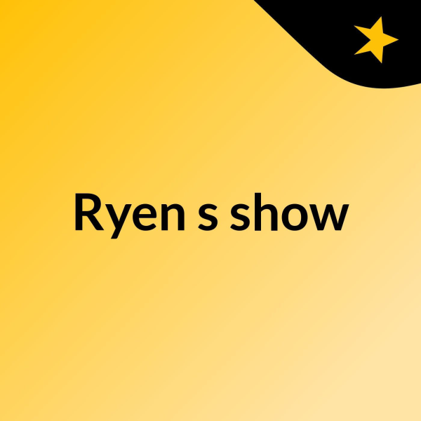 Ryen's show | Listen to Podcasts On Demand Free | TuneIn