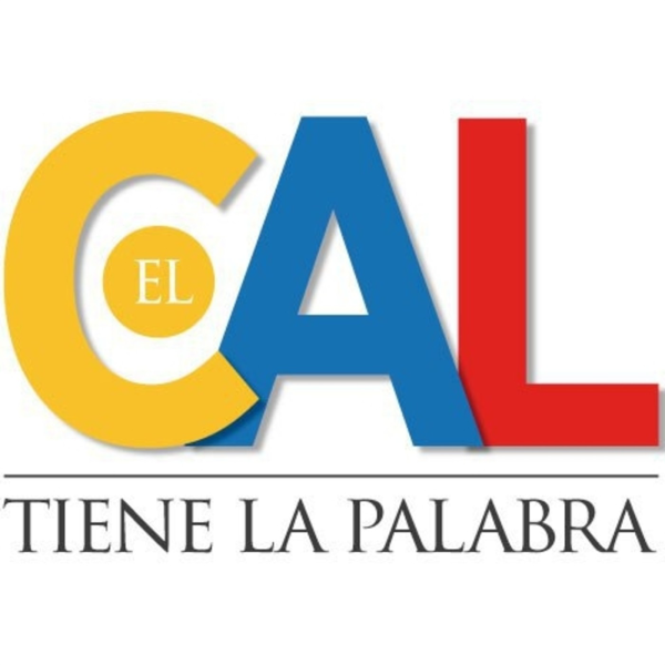 El CAL tiene la palabra | Listen to Podcasts On Demand Free | TuneIn