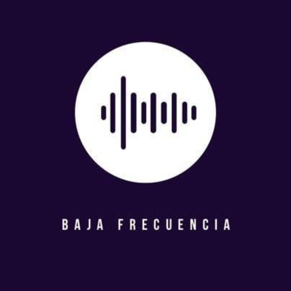 Ondas de Baja Frecuencia | Listen to Podcasts On Demand Free | TuneIn