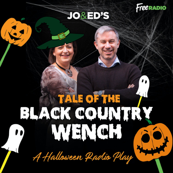 Jo and Ed's tale of the Black Country Wench | Listen to Podcasts On ...