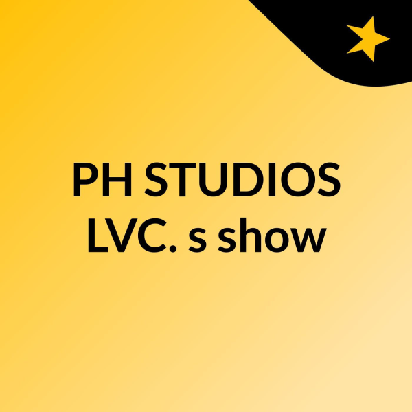 PH STUDIOS LVC.'s show | Listen to Podcasts On Demand Free | TuneIn
