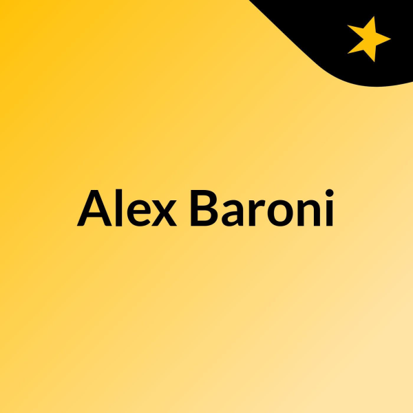 Alex Baroni | Listen to Podcasts On Demand Free | TuneIn