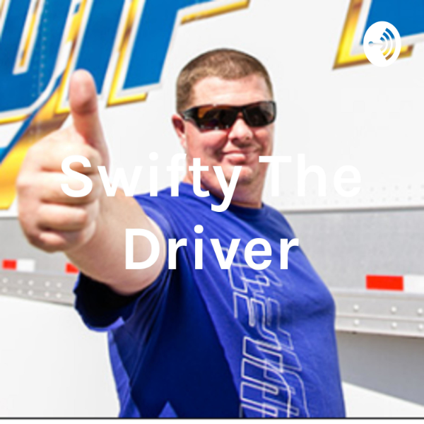 Swifty The Driver | Listen to Podcasts On Demand Free | TuneIn