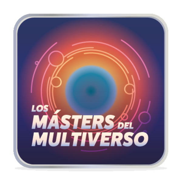Los Masters del Multiverso | Listen to Podcasts On Demand Free | TuneIn