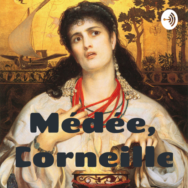 Medee, Corneille | Listen to Podcasts On Demand Free | TuneIn