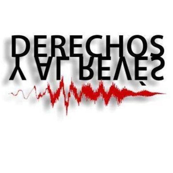 Derechos y al Reves | Listen to Podcasts On Demand Free | TuneIn
