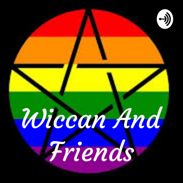 Wiccan And Friends | Listen to Podcasts On Demand Free | TuneIn