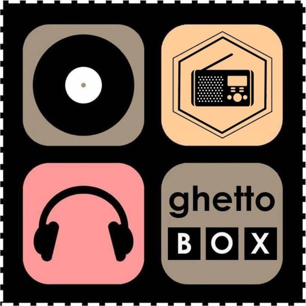 GHETTO BOX | Listen to Podcasts On Demand Free | TuneIn