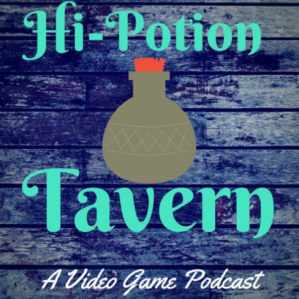 Hi-Potion Tavern | Listen to Podcasts On Demand Free | TuneIn