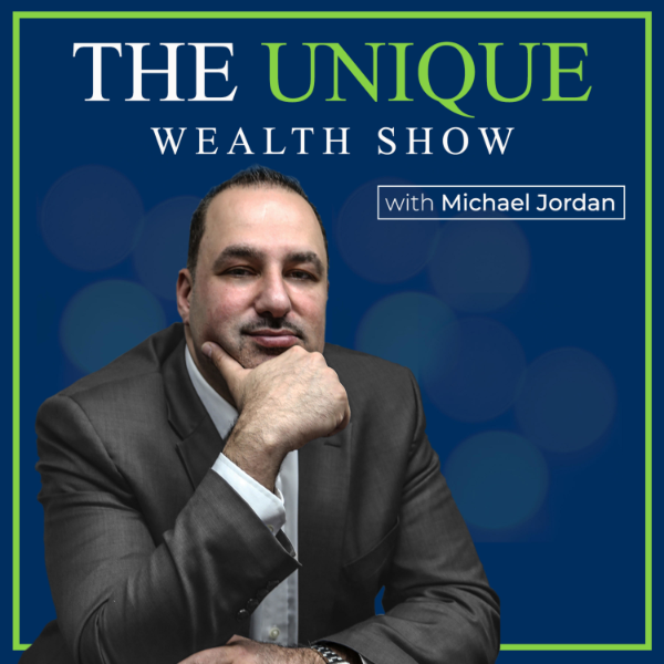 The Unique Wealth Show with Michael Jordan | Listen to Podcasts On ...