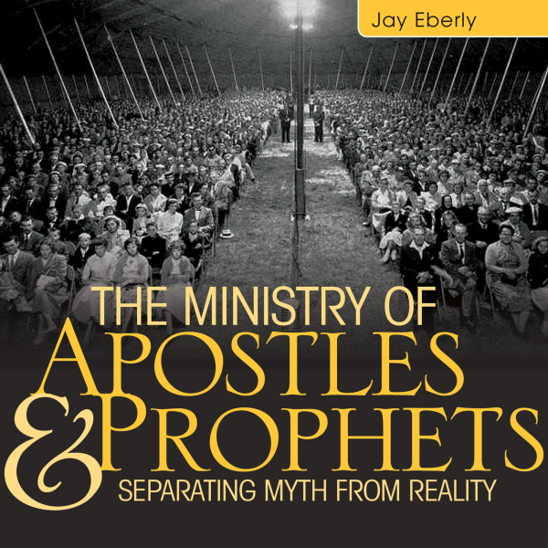 The Ministry of Apostles and Prophets | Listen to Podcasts On Demand ...