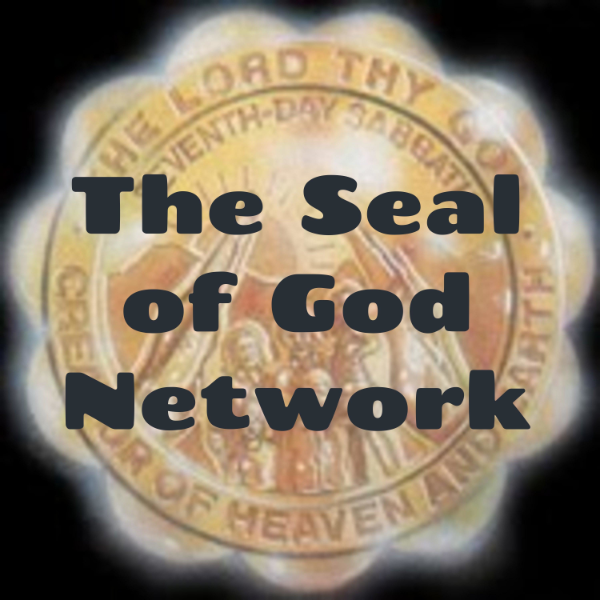The Seal of God Network | Listen to Podcasts On Demand Free | TuneIn