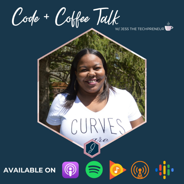 Code + Coffee Talk w/ Jess | Listen to Podcasts On Demand Free | TuneIn