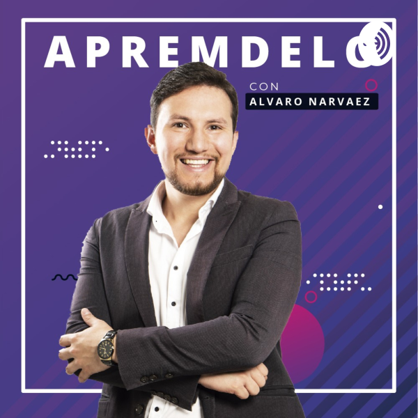 Apremdelo con Alvaro Narvaez | Listen to Podcasts On Demand Free | TuneIn