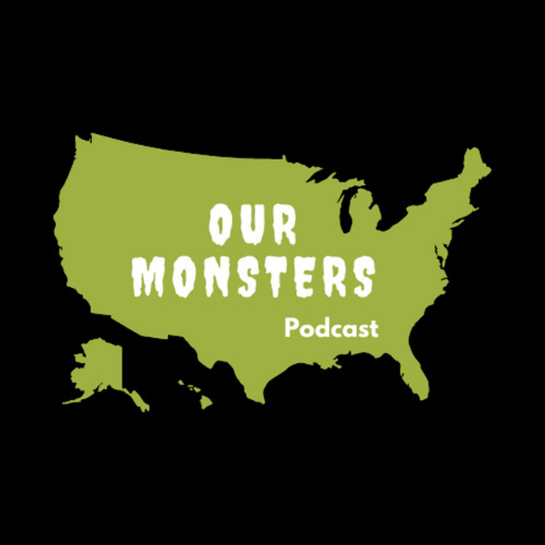 Our Monsters | Listen to Podcasts On Demand Free | TuneIn
