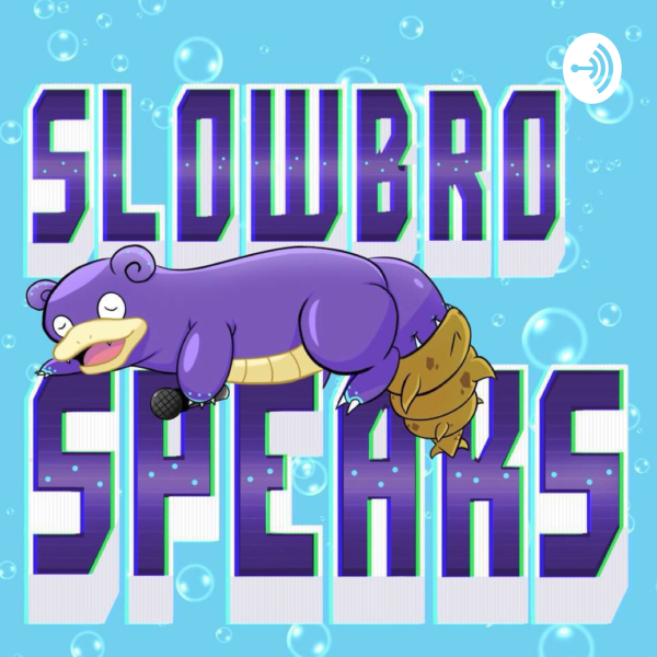 Slowbro Speaks | Listen to Podcasts On Demand Free | TuneIn