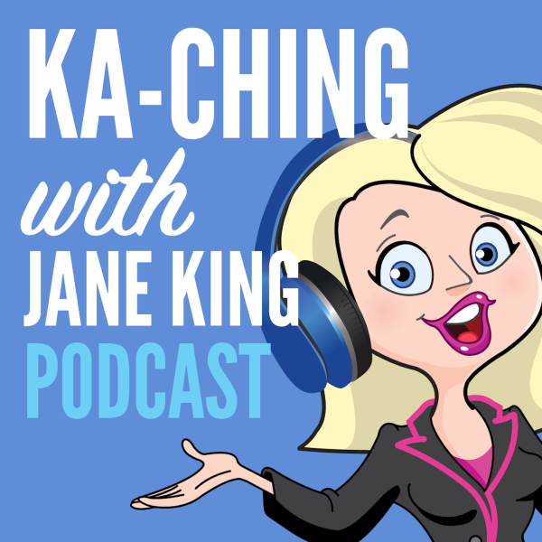KaChing with Jane King | Listen to Podcasts On Demand Free | TuneIn