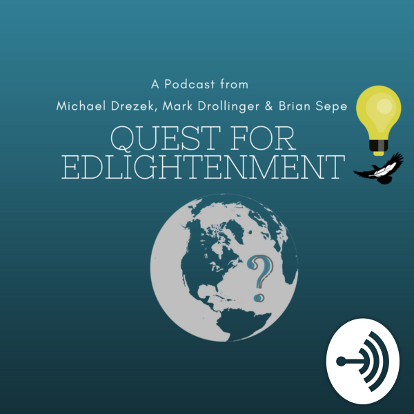 Quest for Edlightenment | Listen to Podcasts On Demand Free | TuneIn