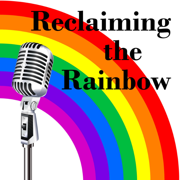 Reclaiming the Rainbow | Listen to Podcasts On Demand Free | TuneIn