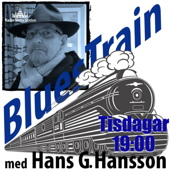 BluesTrain med Hans G. Hansson | Listen to Podcasts On Demand Free | TuneIn