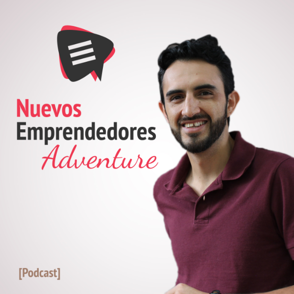 Nuevos Emprendedores Adventure | Listen to Podcasts On Demand Free | TuneIn
