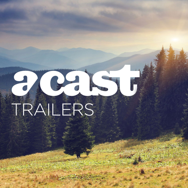 Acast Trailers | Listen to Podcasts On Demand Free | TuneIn