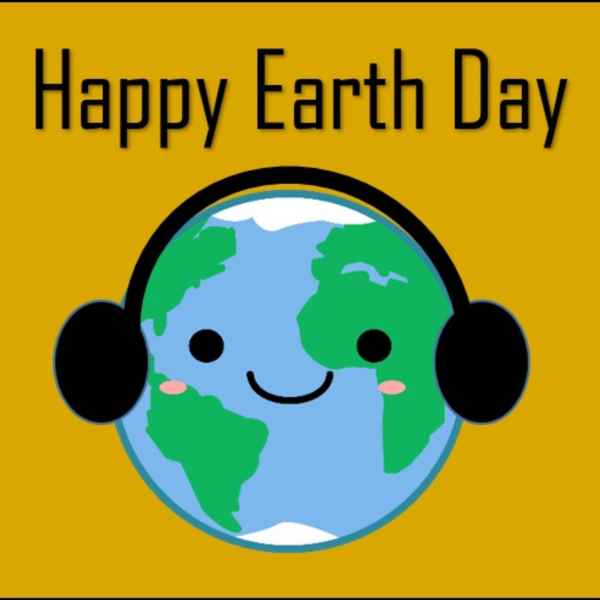 Happy Earth Day | Listen to Podcasts On Demand Free | TuneIn