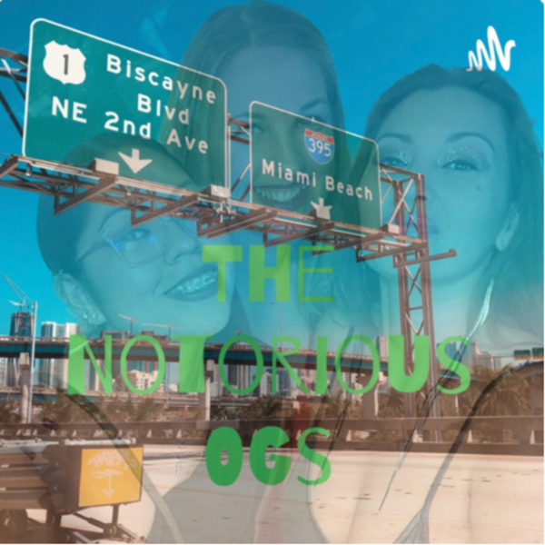 The Notorious OGs | Listen to Podcasts On Demand Free | TuneIn