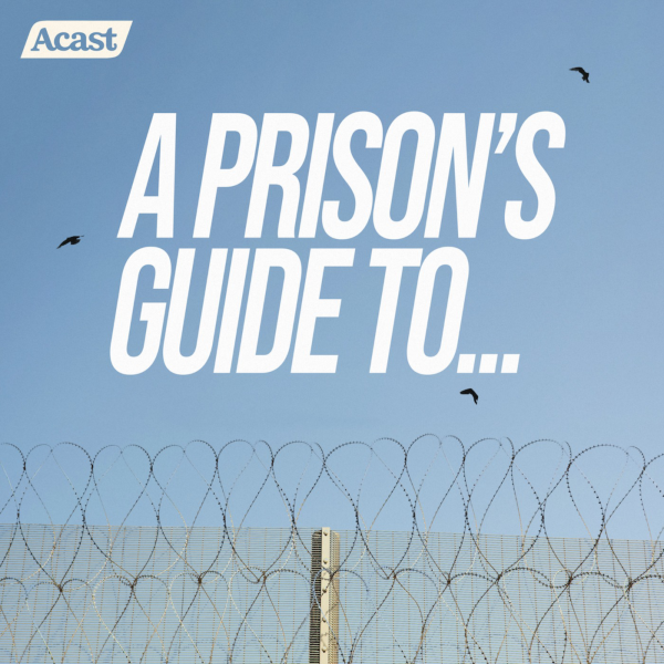 A Prison's Guide To... | Listen to Podcasts On Demand Free | TuneIn