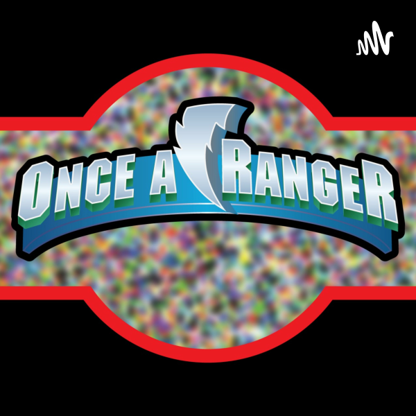 Once A Ranger | Listen to Podcasts On Demand Free | TuneIn