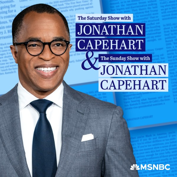 The Saturday Show with Jonathan Capehart | Free Internet Radio | TuneIn