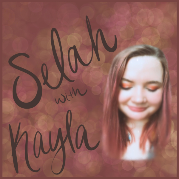 Selah with Kayla | Listen to Podcasts On Demand Free | TuneIn