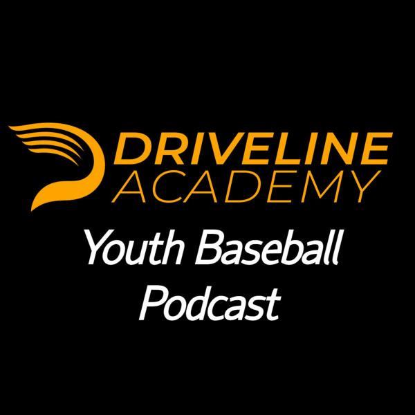 Driveline Academy Youth Baseball Podcast | Listen to Podcasts On Demand ...