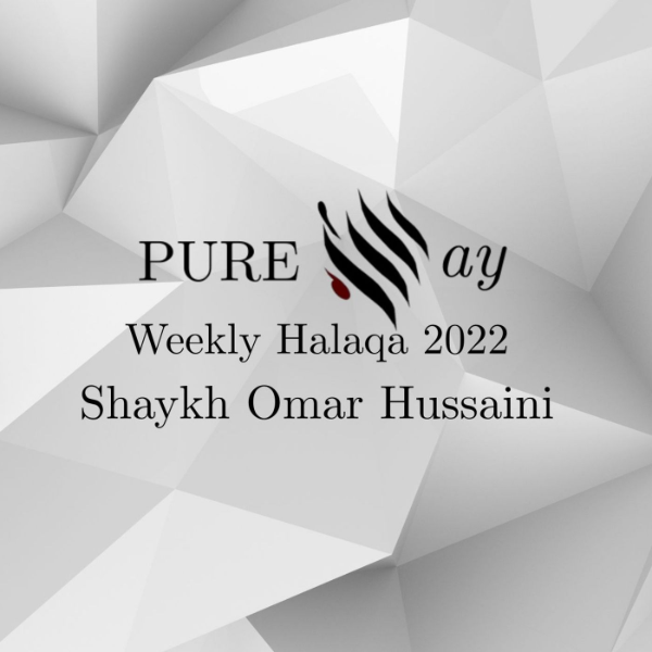 Shaykh Omars Weekly Halaqa 2022 Listen To Podcasts On Demand Free