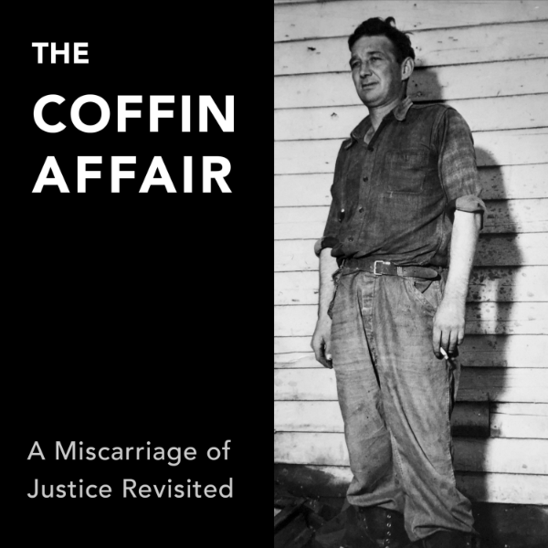 The Coffin Affair: A Miscarriage of Justice Revisited | Listen to ...
