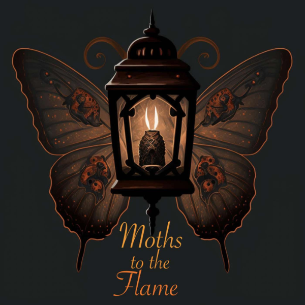Moths to the Flame | Listen to Podcasts On Demand Free | TuneIn