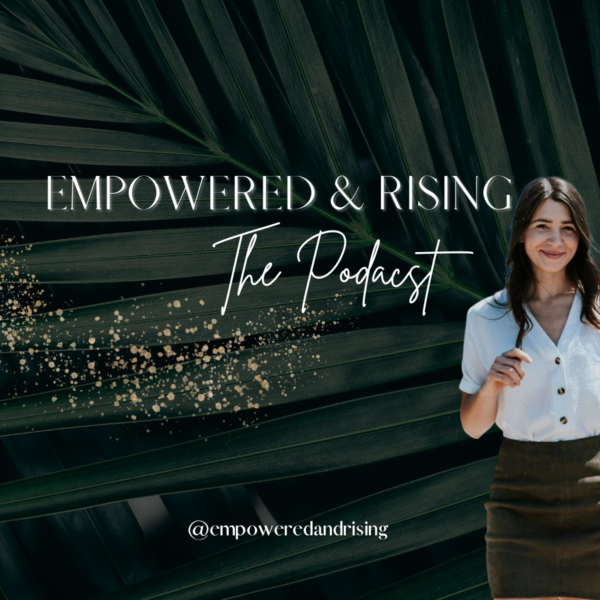 Empowered And Rising | Listen to Podcasts On Demand Free | TuneIn