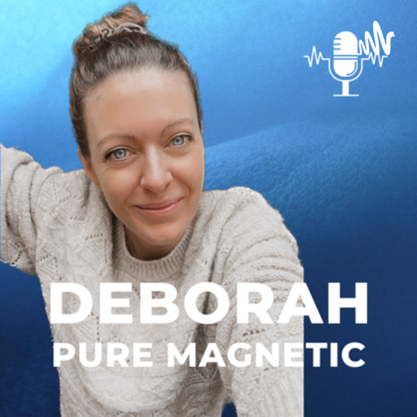 Deborah Pure Magnetic | Listen to Podcasts On Demand Free | TuneIn