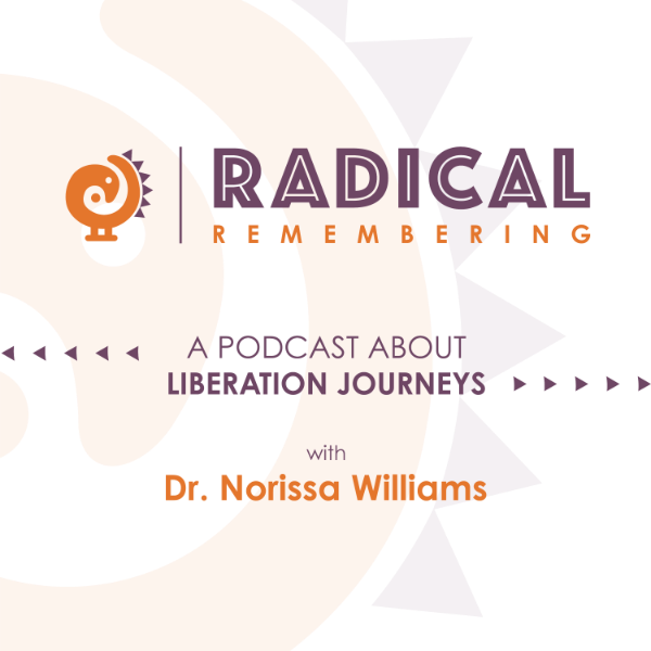 Radical Remembering | Listen to Podcasts On Demand Free | TuneIn