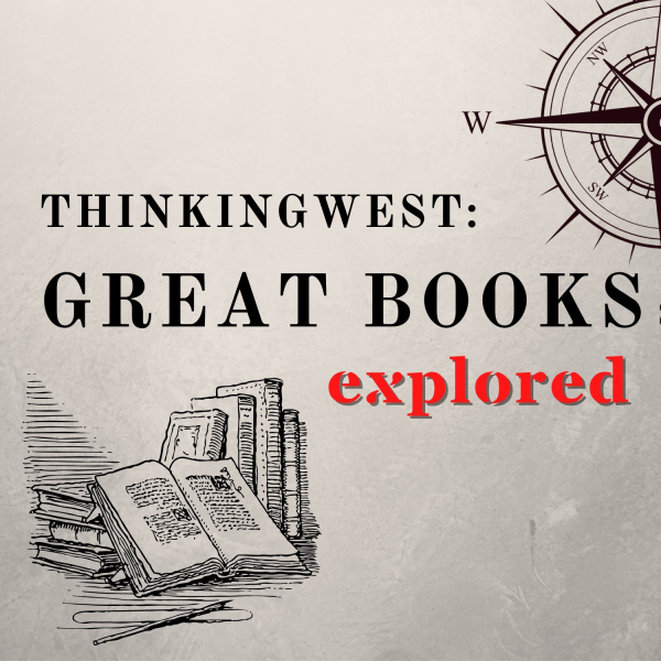 ThinkingWest: Great Books Explored | Listen to Podcasts On Demand Free | TuneIn