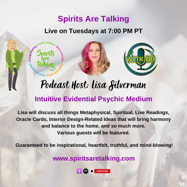 Spirits Are Talking with Lisa Silverman | Listen to Podcasts On Demand ...