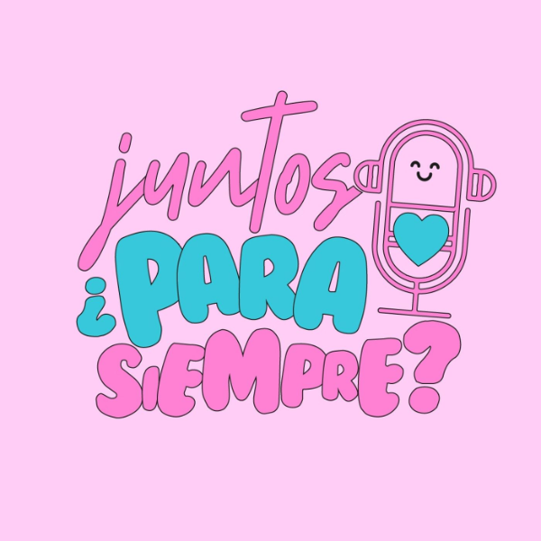 JUNTOS ¿PARA SIEMPRE? | Listen to Podcasts On Demand Free | TuneIn