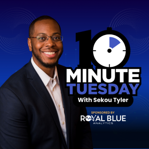 Ten Minute Tuesday with Sekou Tyler | Listen to Podcasts On Demand Free | TuneIn