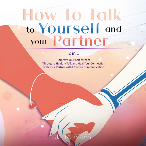 HOW TO TALK TO YOURSELF AND YOUR PARTNER (2 in 1) | Free Internet Radio ...
