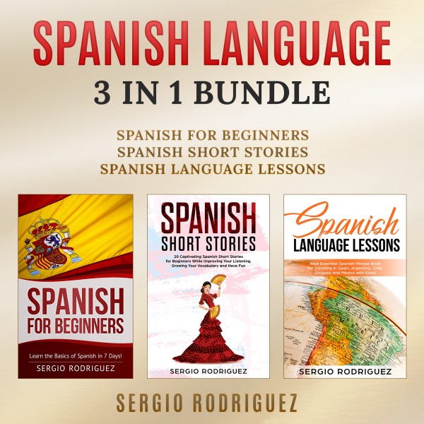 Spanish Language: 3 in 1 Bundle | Listen to Podcasts On Demand Free ...