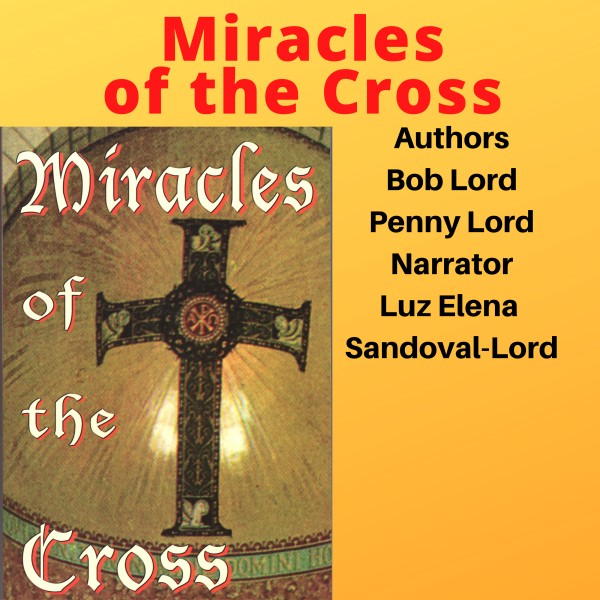 Miracles of the Cross | Listen to Podcasts On Demand Free | TuneIn